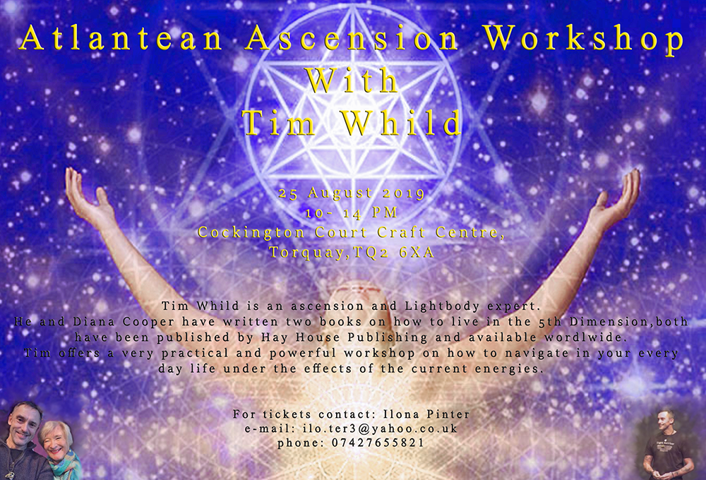 Atlantean Ascension Workshop with Tim Whild | Torquay Aug 2019 | Tim Whild
